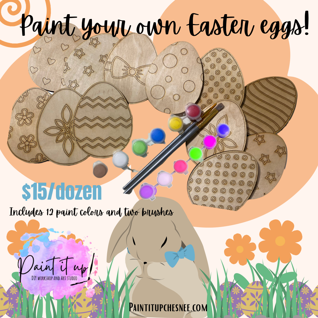 Paint your own Easter Eggs – Paint it up!
